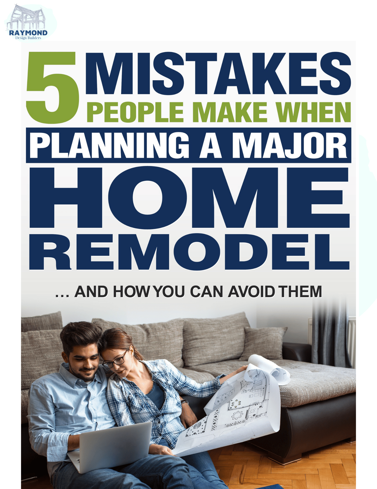 5 Mistakes People Make When Planning a Major Home Remodel